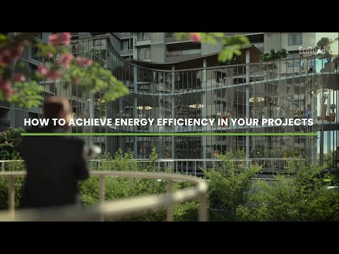 How to Achieve Energy Efficiency in Your Projects