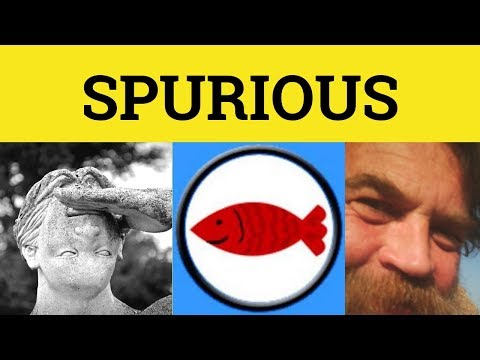 🔵 Spurious Spuriously - Spurious Meaning - Spurious Examples - Spurious Defined