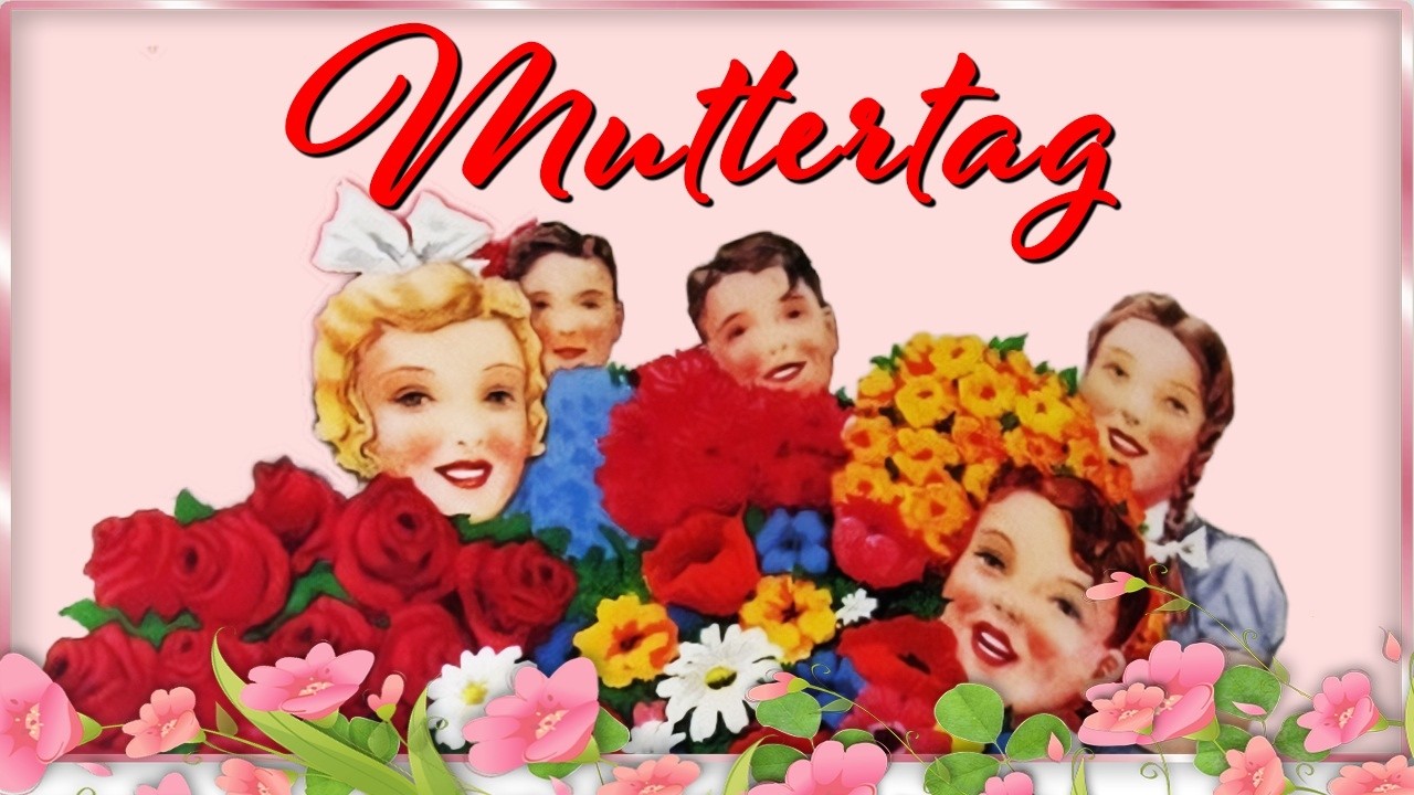 Mother's Day 2026 - Mother is the best! A historical look at Mother's Day.