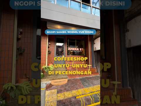 Aneka 57 - CoffeeShop Unyu-Unyu di Pecenongan, JakPus