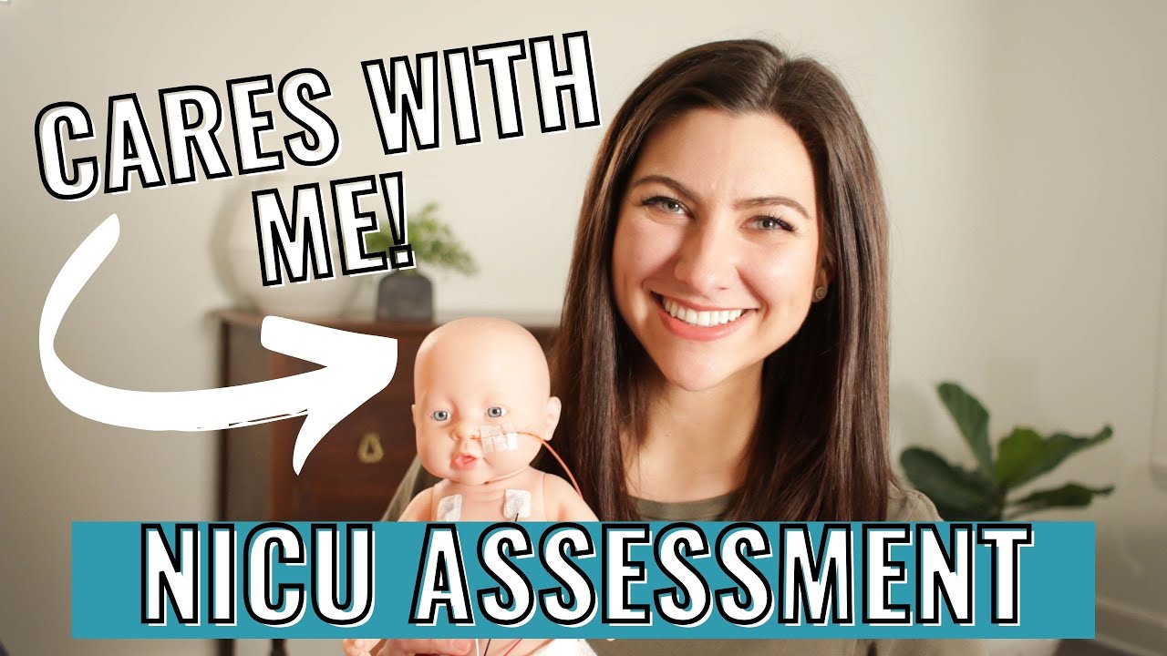 How To Perform a Neonatal Assessment in the NICU