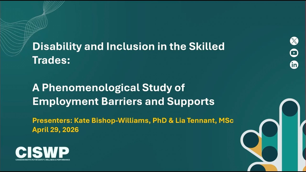 CISWP | Disability and Inclusion in the Skilled Trades | Employment Barriers, PPE, and Accommodation
