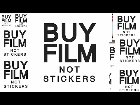 Free* Stickers: Buy Film Not Stickers