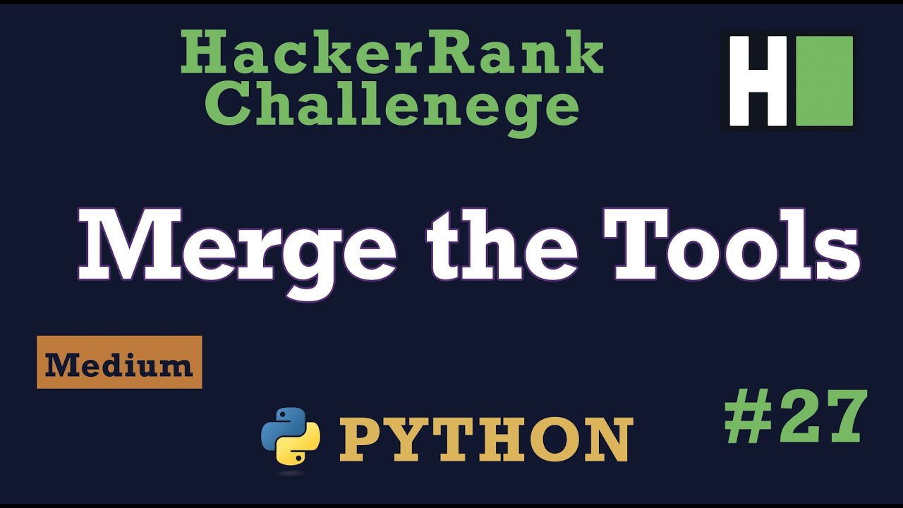 27. Merge the Tools: Hackerrank | Python Solution Explained
