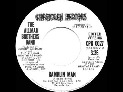 1973 Allman Brothers Band - Ramblin’ Man (stereo promo 45--short version)