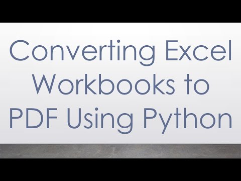 Converting Excel Workbooks to PDF Using Python