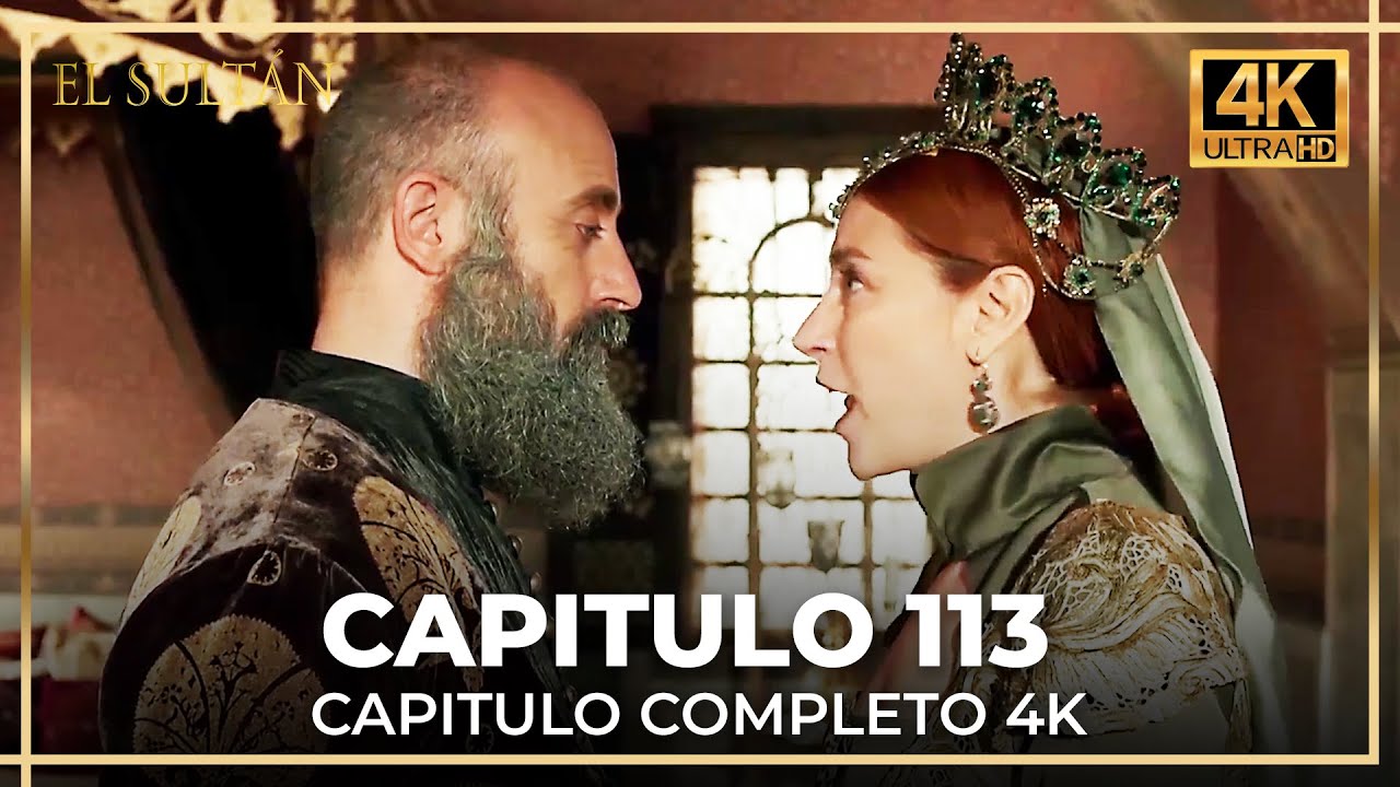 The Sultan | Chapter 113 Full (4K)