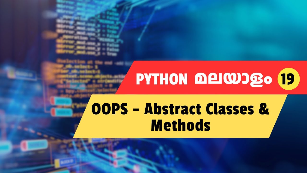 Python Abstract Classes and Methods Made Simple | Python Malayalam Tutorial #19