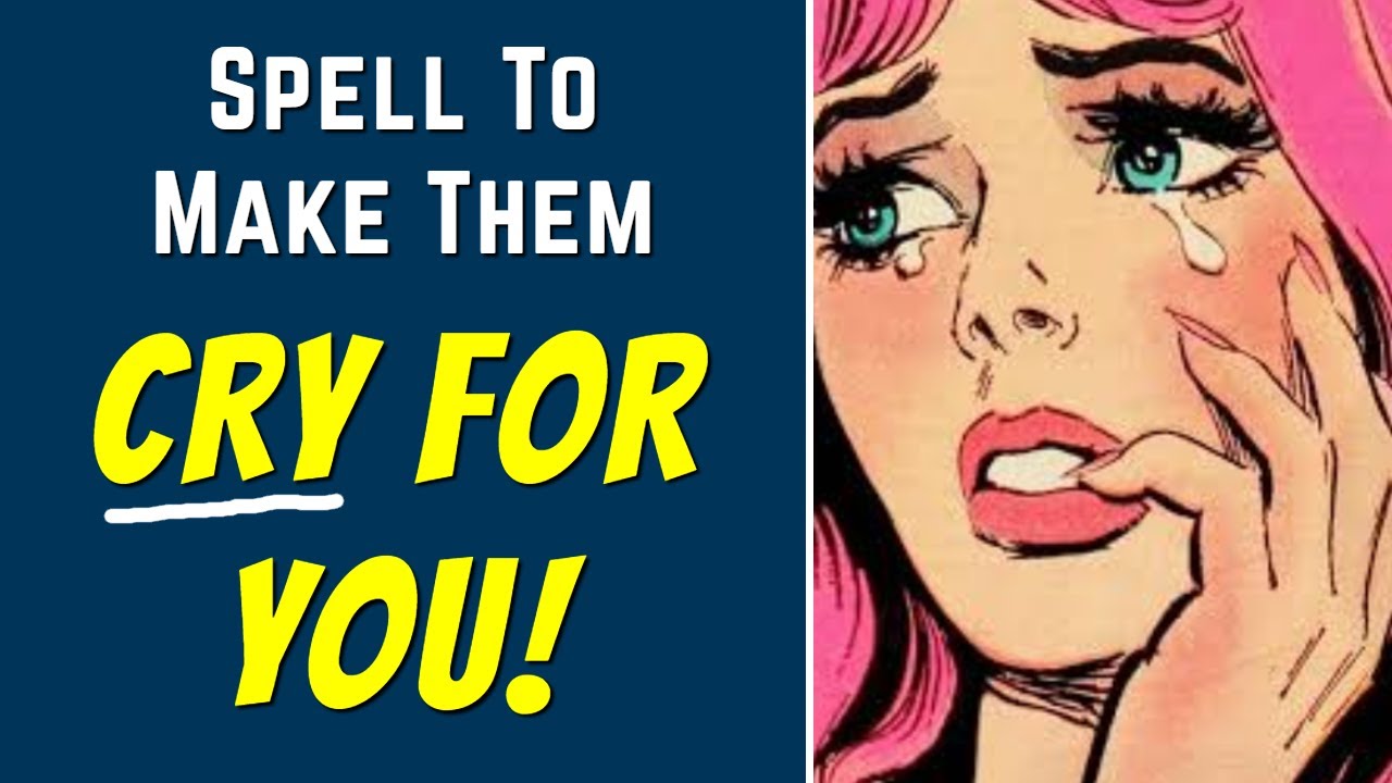 Make Them CRY For You! - *Love Spell That Works Instantly*