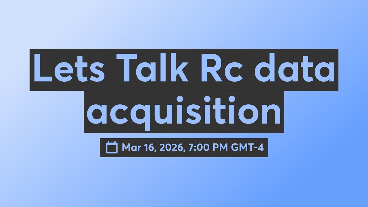 Lets Talk Rc data acquisition
