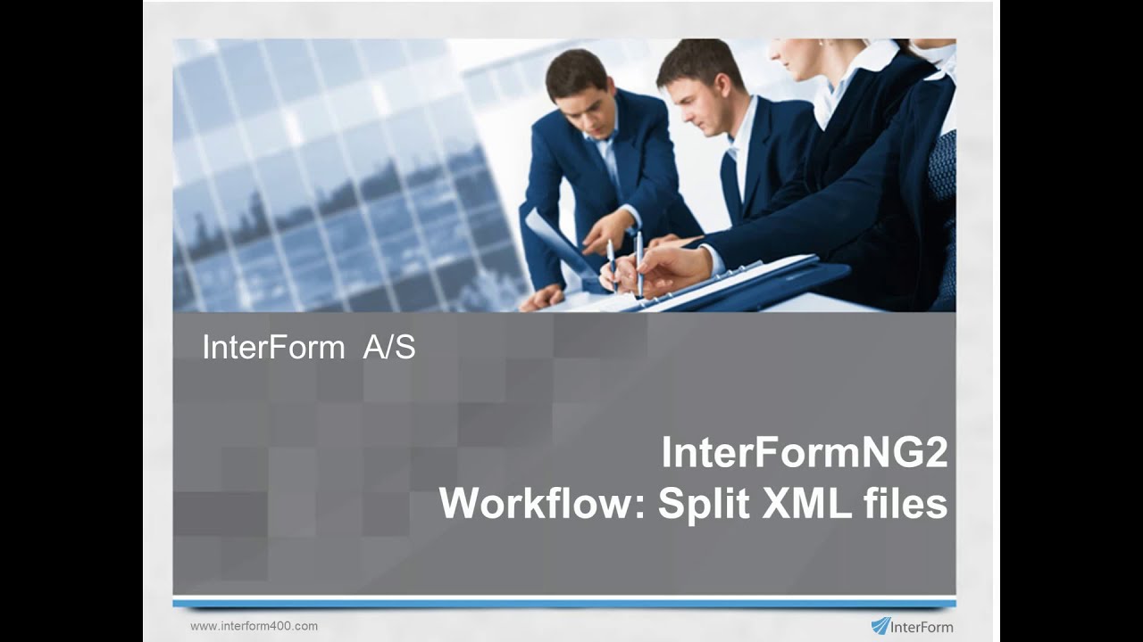 InterFormNG2 Workflow: Split XML files