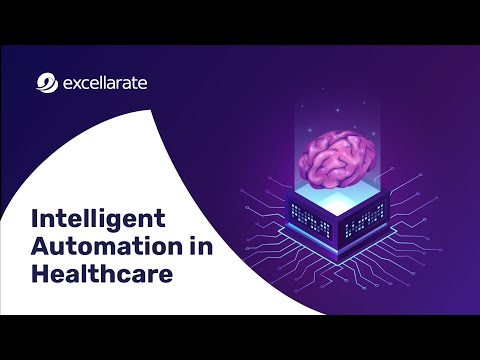 Intelligent Automation in Healthcare