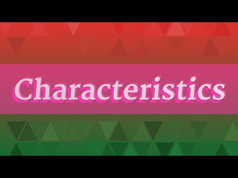 CHARACTERISTICS pronunciation • How to pronounce CHARACTERISTICS