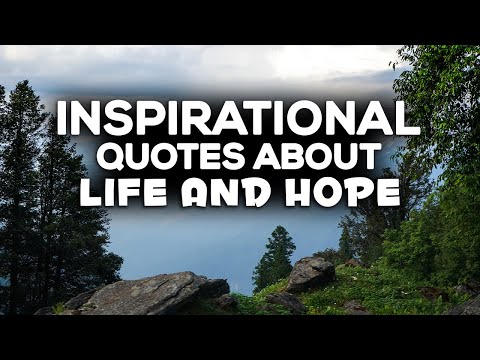 Inspiring Quotes About Life and Hope | Words For The Soul