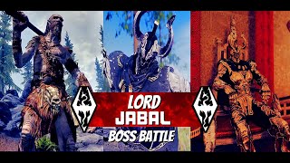Skyrim AE - MODDED GAMEPLAY - Lord Jabal -Boss Battle- at Skyrim ...