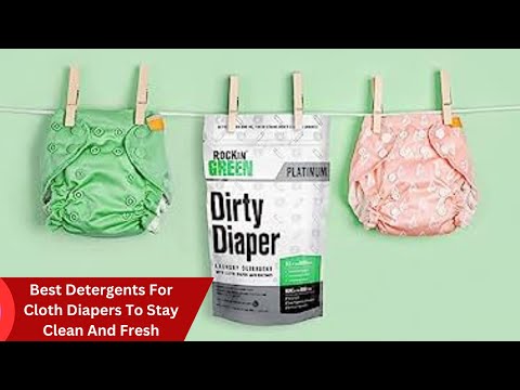 ✅ Top 5 Best Detergents For Cloth Diapers To Stay Clean And Fresh