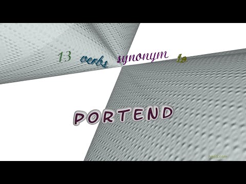 portend - 13 verbs meaning portend (sentence examples)