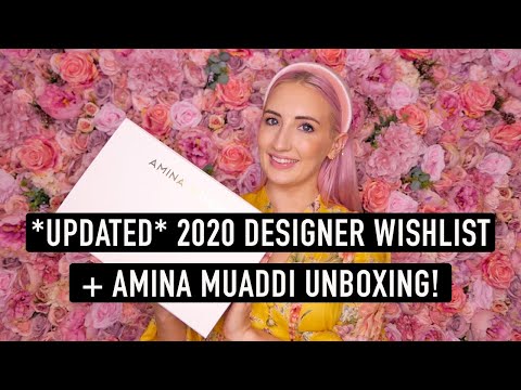 *UPDATED* Luxury Designer Wishlist 2020 + Amina Muaddi Unboxing | Chanel, Louis Vuitton, Zimmermann