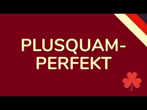PLUSQUAMPERFEKT DEUTSCH (animiert) 🇩🇪