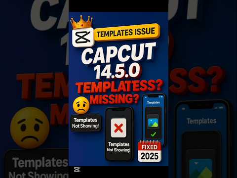 How to Fix CapCut Pro 14.5.0 Templates Not Showing ?