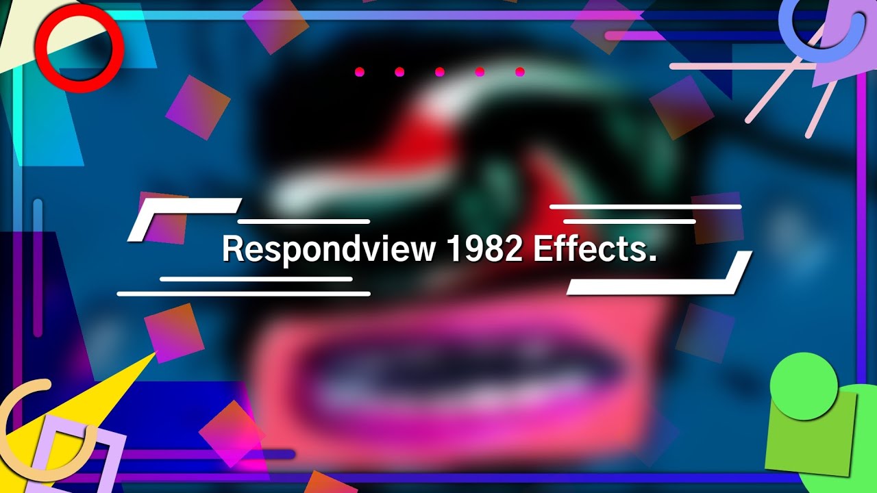Respondview 1982 Effects!