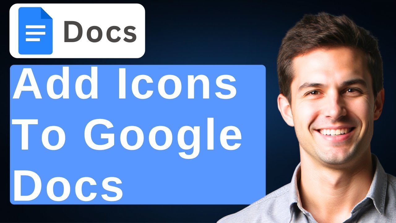 How To Add Icons To Google Docs [2026 Guide]