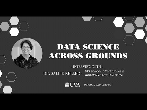 Sallie Keller - Biocomplexity Institute & Department of Public Health Science