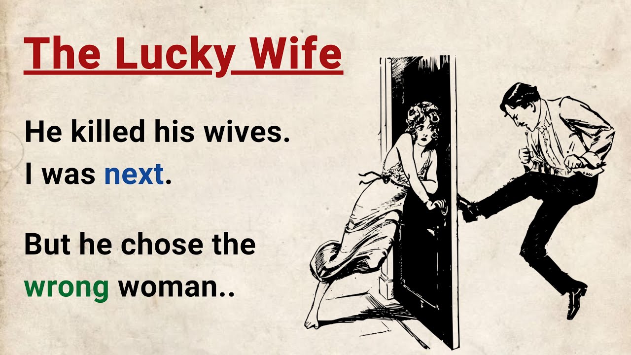 Learn English through Stories Level 3 ⭐ The Lucky Wife - Improve your English | English Audio Story