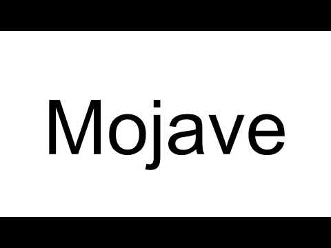 How to Pronounce Mojave