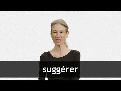 English Translation of “SUGGÉRER” | Collins French-English Dictionary