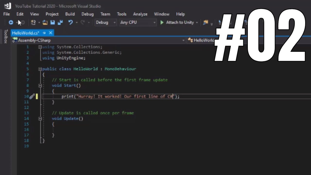 Unity Tutorial #02 - Our First Script using C#!