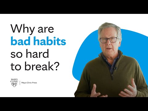 Why are bad habits so hard to break?