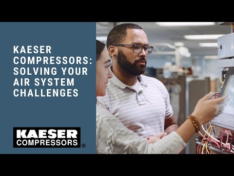 Kaeser Compressors: Solving your air system challenges
