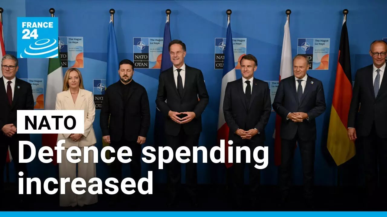 NATO leaders agree to increase defence spending to 5% • FRANCE 24 English