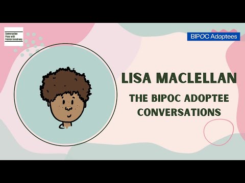 Lisa MacLellan - The BIPOC Adoptee Conversations