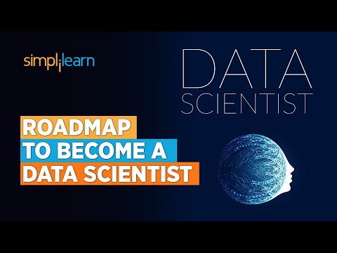 Roadmap to Become a Data Scientist | How to Become a Data Scientist? |Data Science 2022| Simplilearn