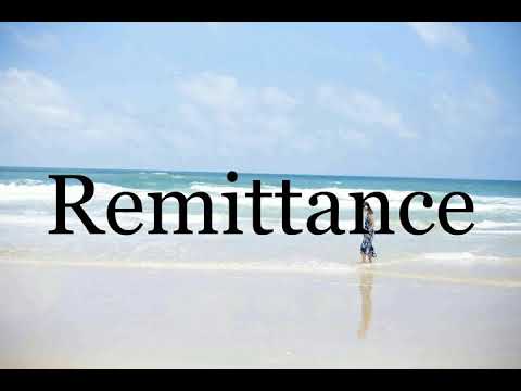 How To Pronounce Remittance🌈🌈🌈🌈🌈🌈Pronunciation Of Remittance