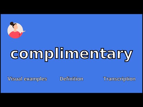 COMPLIMENTARY - Meaning and Pronunciation
