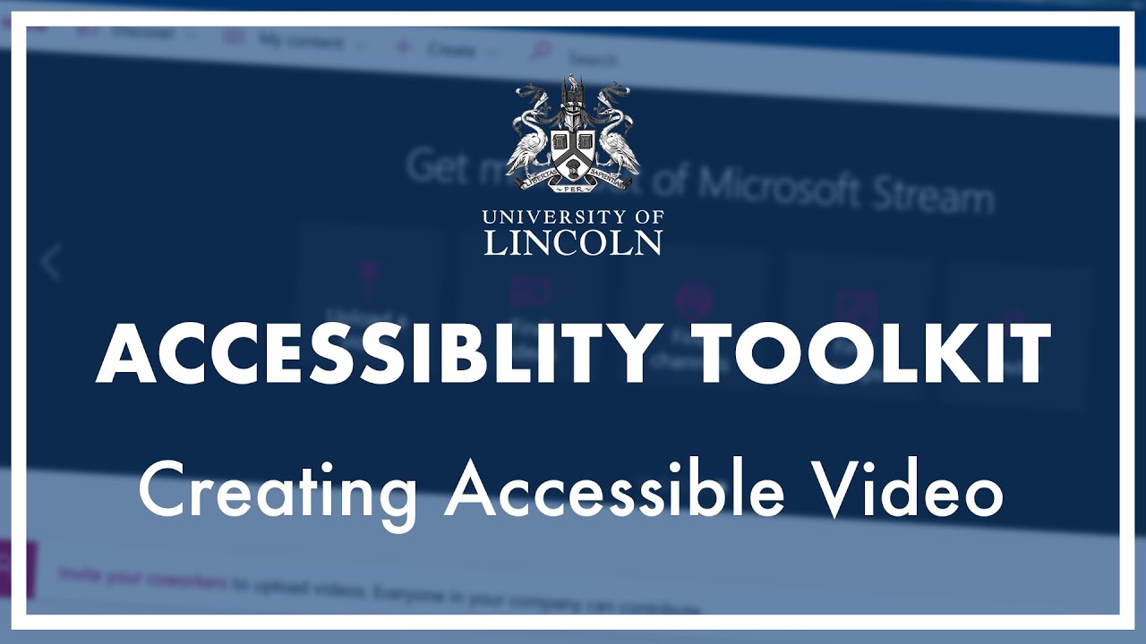 Creating Accessible Video: Accessibility Toolkit
