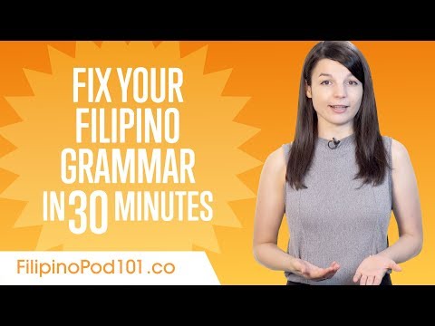 Fix Your Filipino Grammar in 30 Minutes