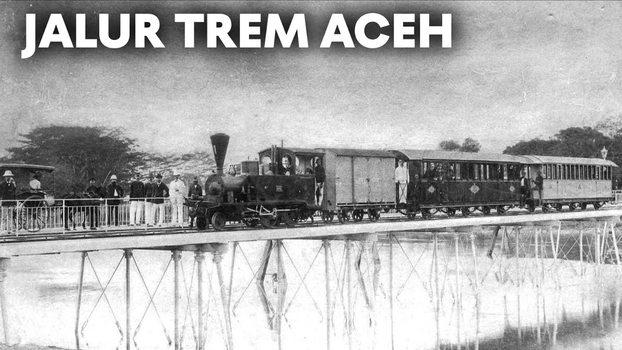 Sejarah Kereta Api di Bumi Aceh