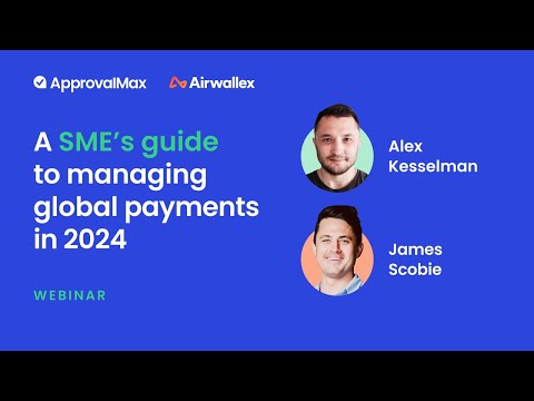 A SME's guide to managing global payments in 2024