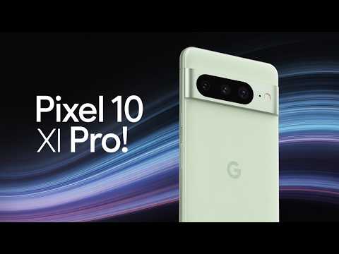 Google Pixel 10 Pro XL 2025 First Look