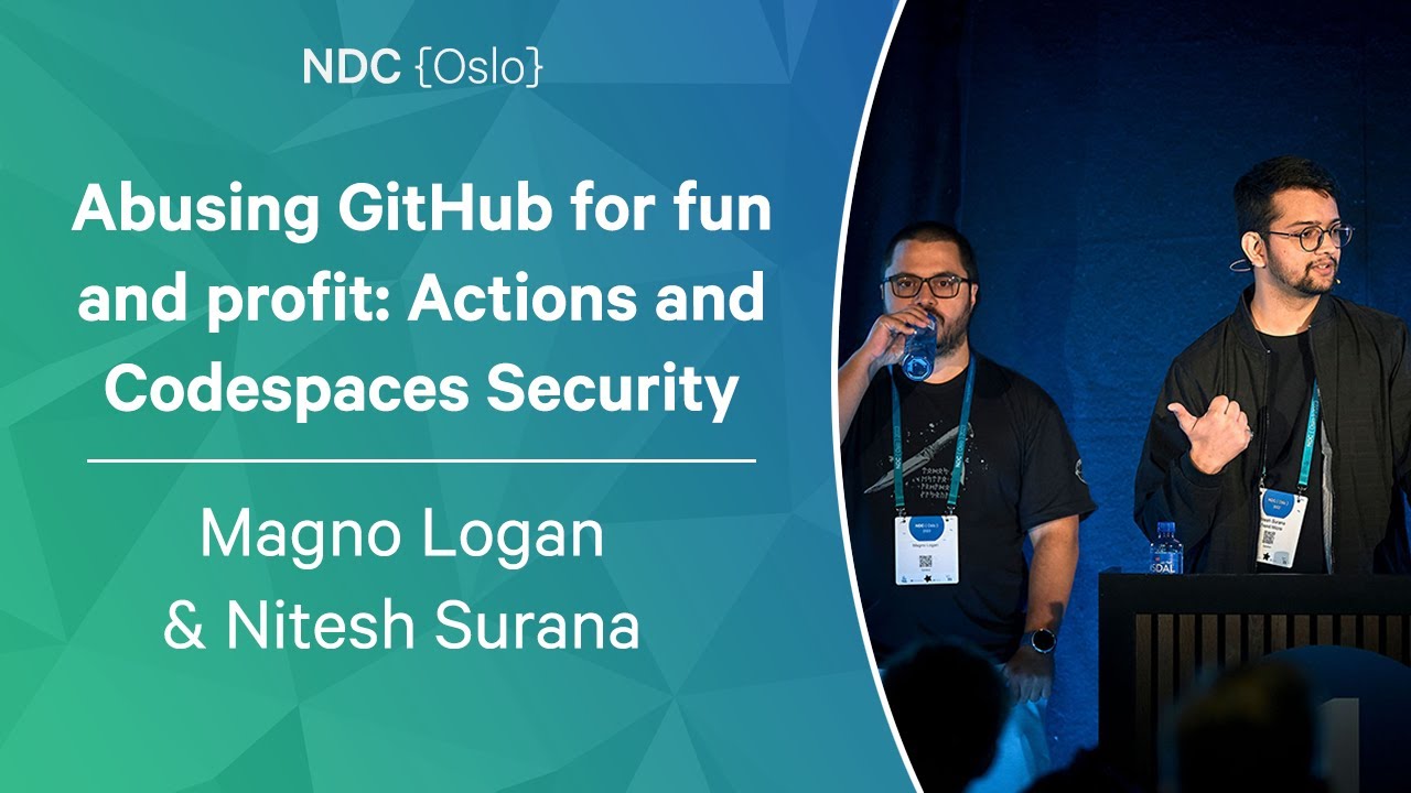 Abusing GitHub for fun and profit: Actions and Codespaces Security - Magno Logan and Nitesh Surana