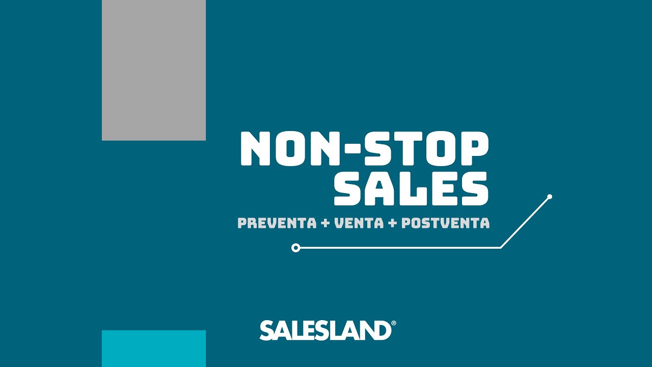 Non-Stop Sales: Modelos de Trabajo Salesland