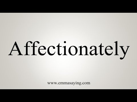 How To Say Affectionately