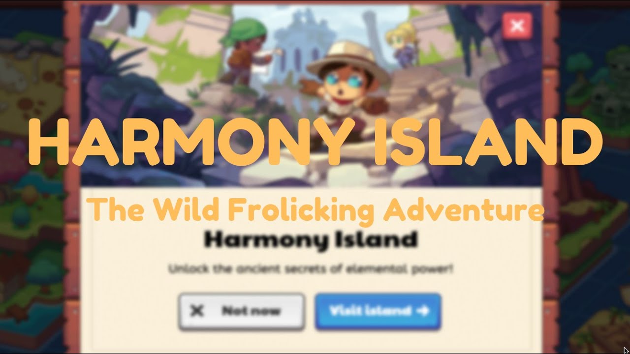 The Wild Froliking Adventures of Harmony Island