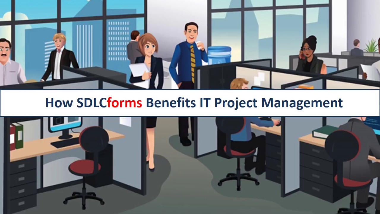 How SDLCforms Benefits IT Project Management