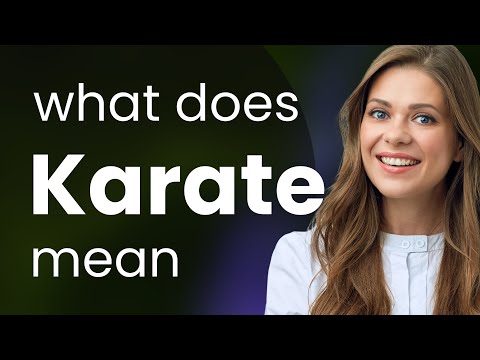 Karate | KARATE definition