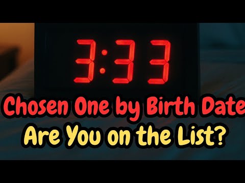Chosen Ones‼️ by Birth Date – Are You on the List? 🌈✨| The Choosen One |God's choosen ones | #birth